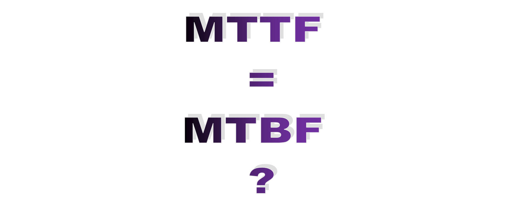 Wie sind MTTF und MTBF definiert? - Unterschiede - WIKA-Blog